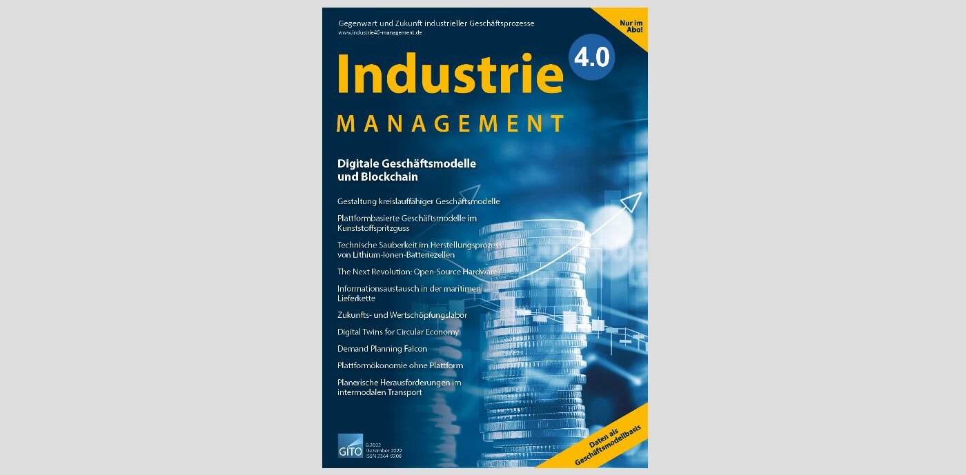 I4M 6/2022: Digitale Geschäftsmodelle und Blockchain - Industry 4.0 Science